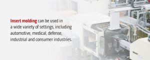 Insert Molding Guide: Benefits, Applications & How It Works